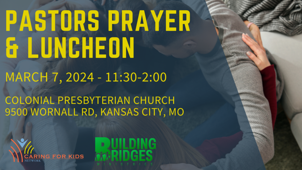 Prayer and Luncheon - Caring For Kids KC